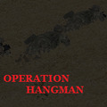 Details for Operation Hangman